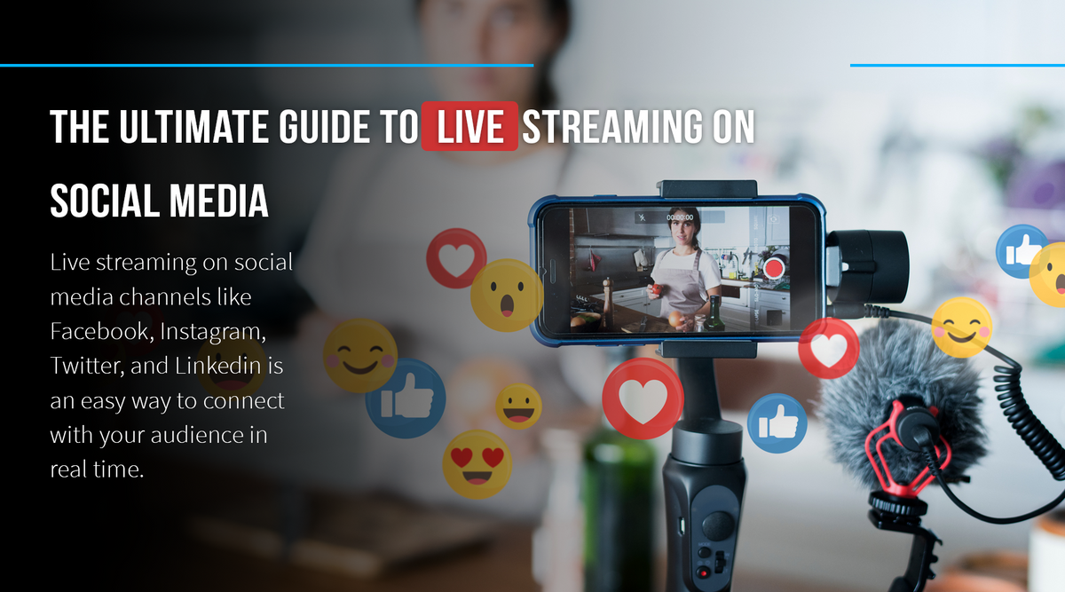 News | The ultimate guide to live streaming on social media: Dveo.com